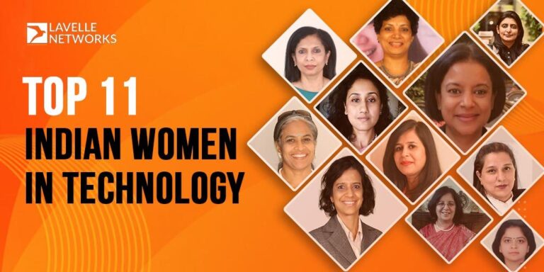 Top 11 Indian Women In Technology - Lavellenetworks